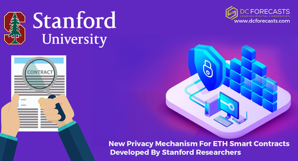 New Privacy Mechanism For ETH Smart Contracts Developed By Stanford