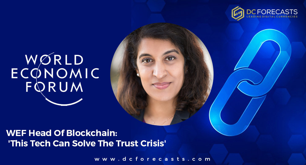 WEF Head Of Blockchain: 'This Tech Can Solve The Trust Crisis'