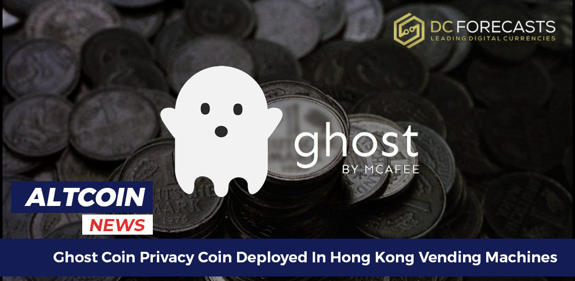 Ghost Coin Privacy Coin Deployed In Hong Kong Vending Machines