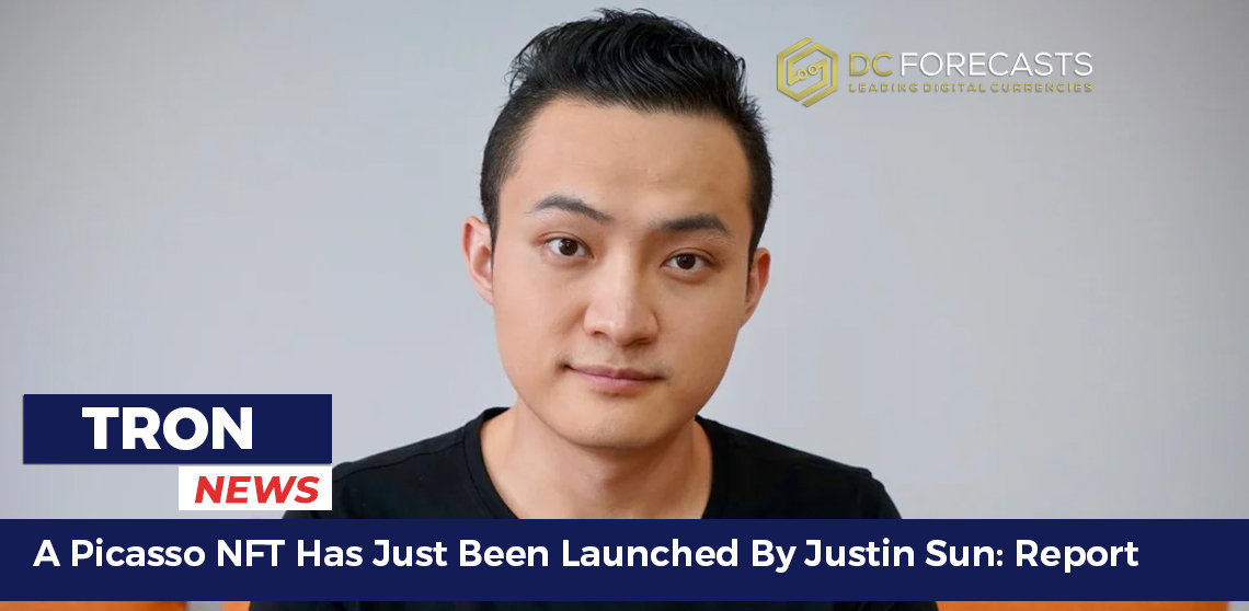 A Picasso NFT Has Just Been Launched By Justin Sun: Report