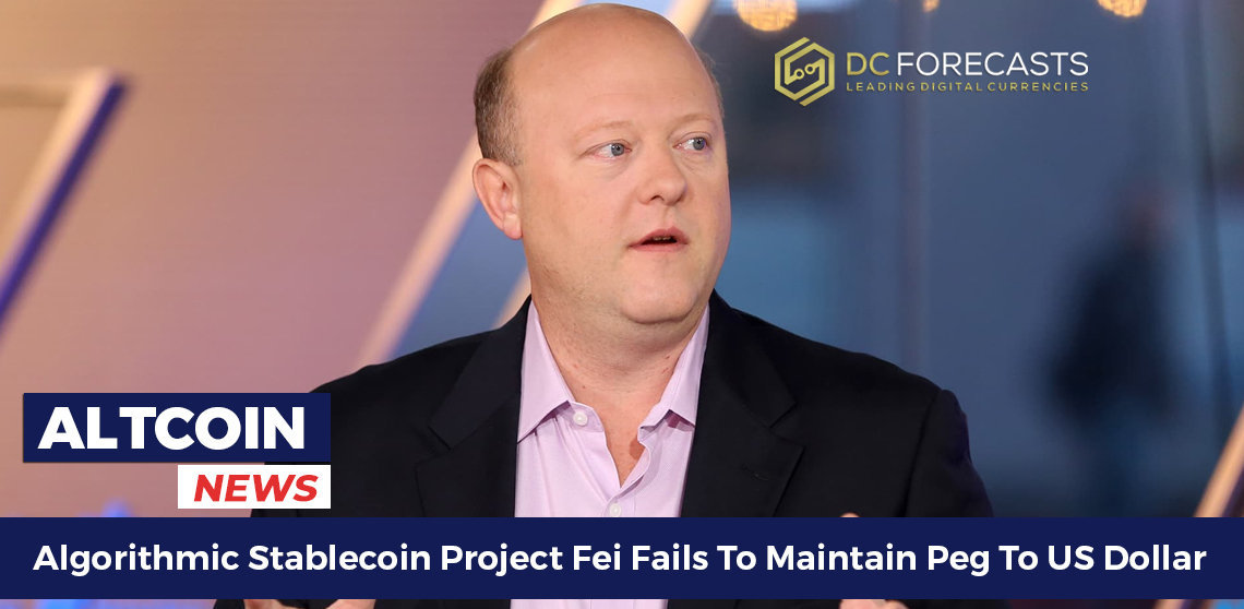 Algorithmic Stablecoin Project Fei Fails To Maintain Peg To US Dollar