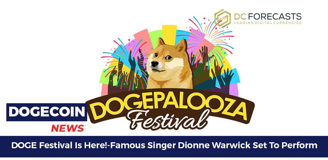 DOGE Festival Is Here!-Famous Singer Dionne Warwick Set To Perform
