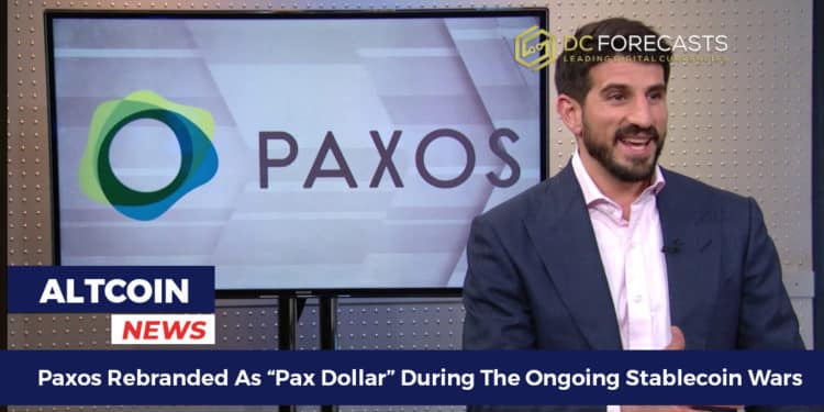 Paxos Rebranded As “Pax Dollar” During The Ongoing Stablecoin Wars ...
