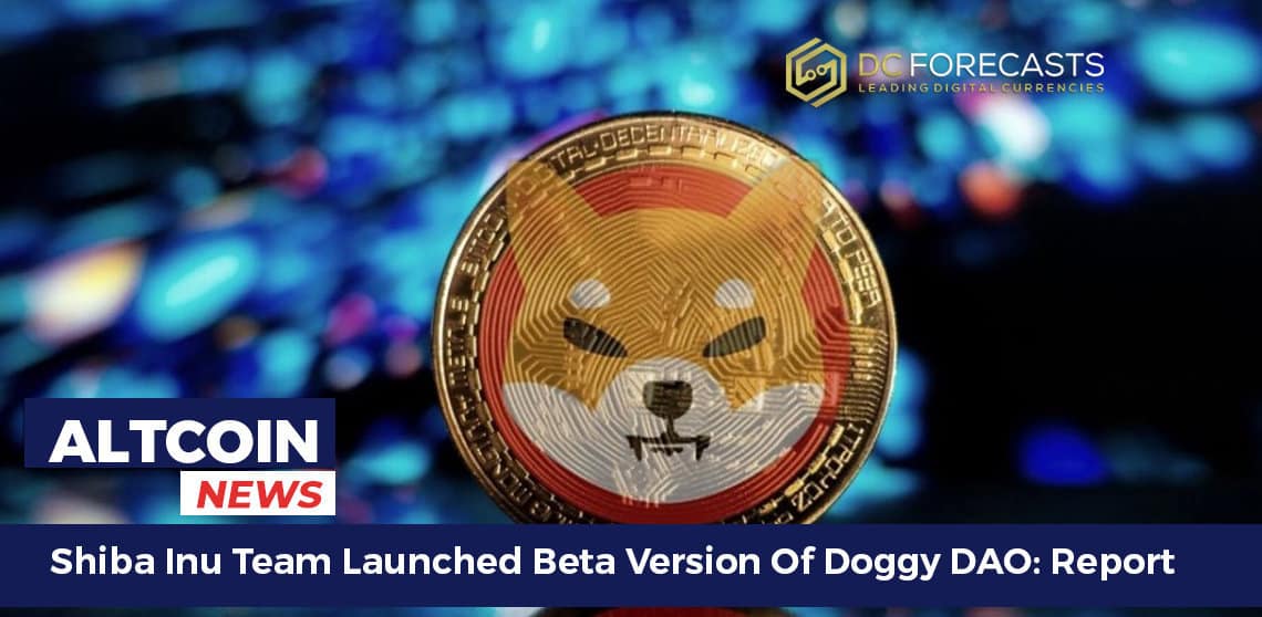 Shiba Inu Team Launched Beta Version Of Doggy DAO: Report