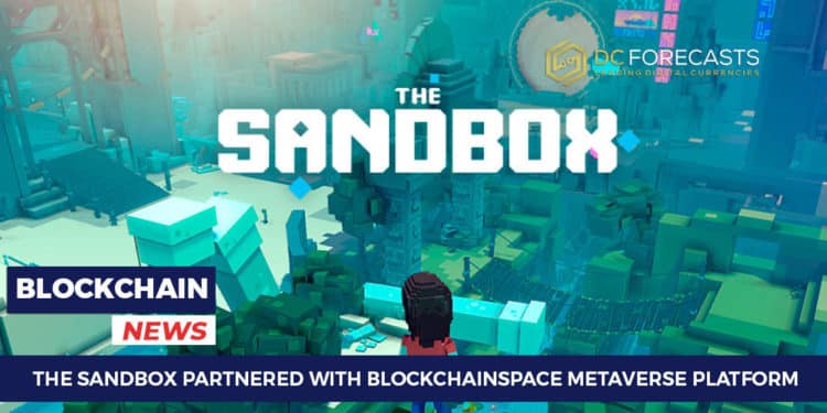 The Sandbox Partnered With BlockchainSpace Metaverse Platform ...